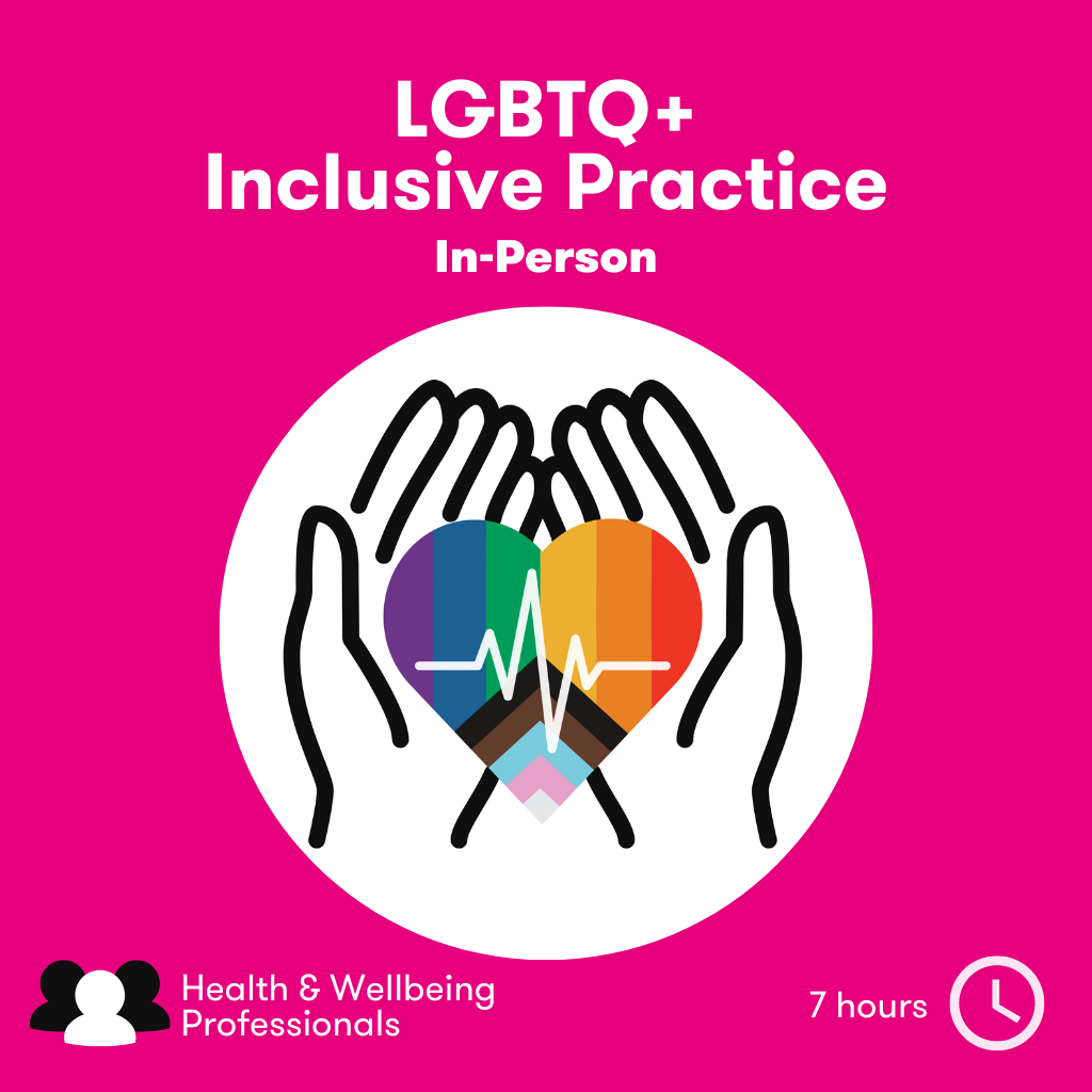 LGBTQ+ Inclusive Practice In-Person – ACON Pride Training