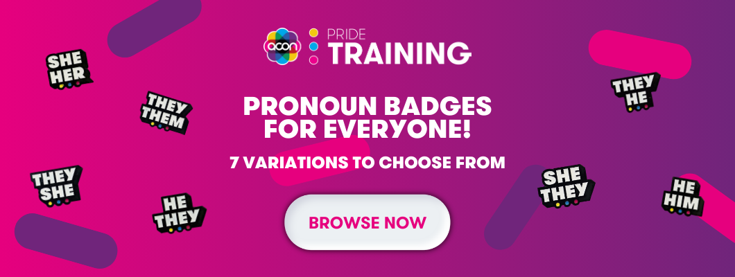 ACON Pride Training - LGBTQ+ Awareness and Inclusion Training